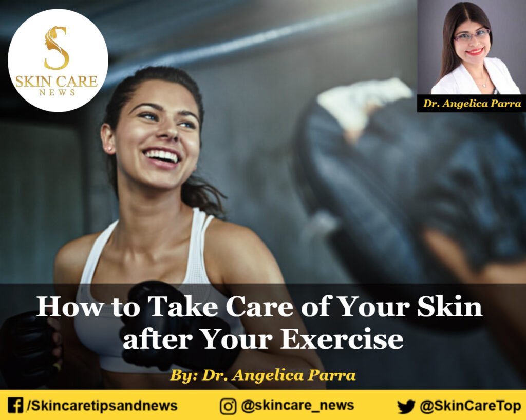 How to Take Care of Your Skin After Your Exercise
