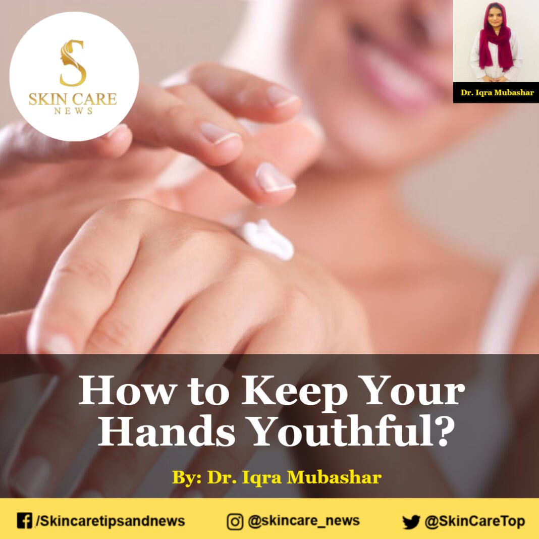 How to Keep Your Hands Youthful? Skincare Top News