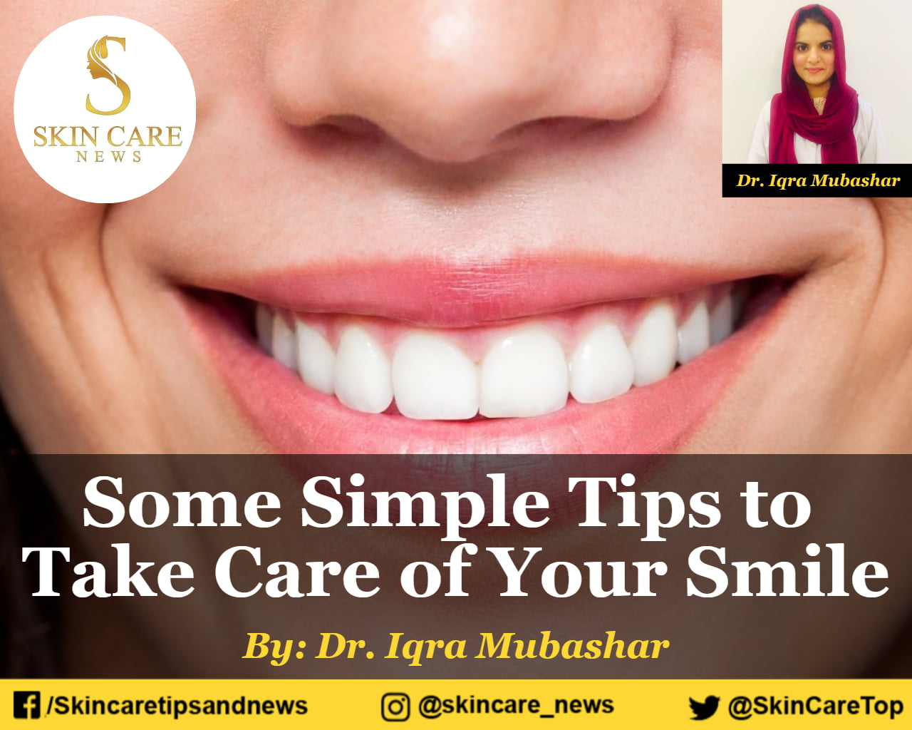 Some Natural Simple Tips to Take Care of Your Smile