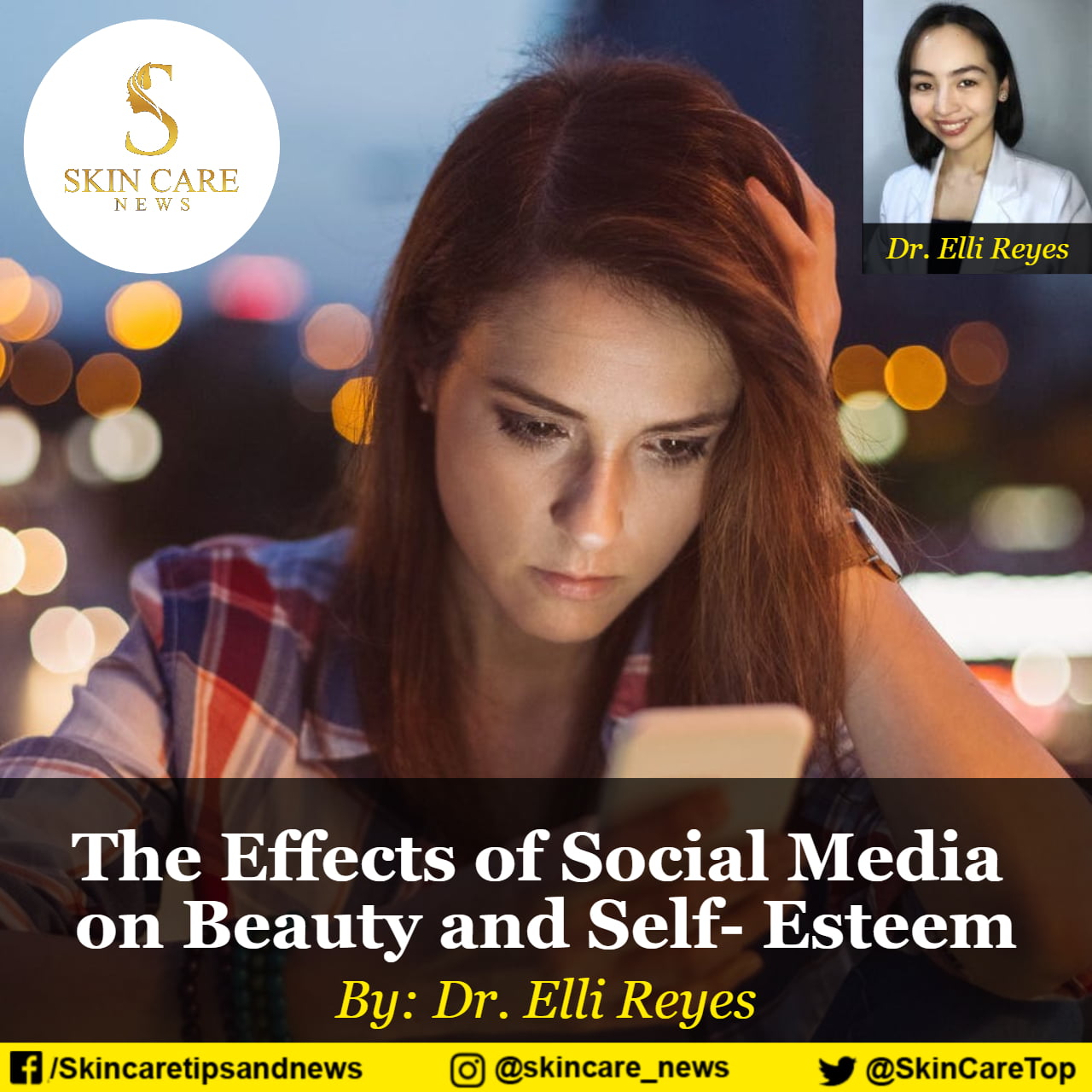 The Effects of Social Media on Beauty and Self- Esteem
