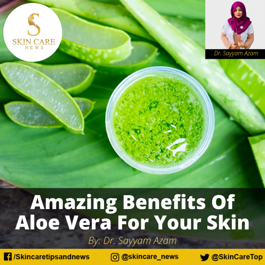 Amazing Benefits Of Aloe Vera For Your Skin